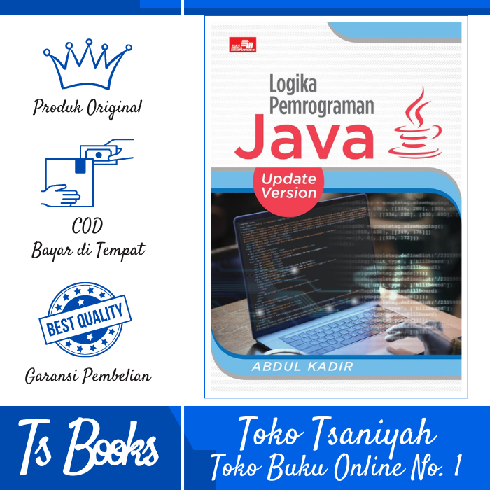 Jual Buku Logika Pemrograman Java (Update Version) By Abdul Kadir Buku ... Jual Buku Logika Pemrograman Java (Update Version) By Abdul Kadir Buku ...