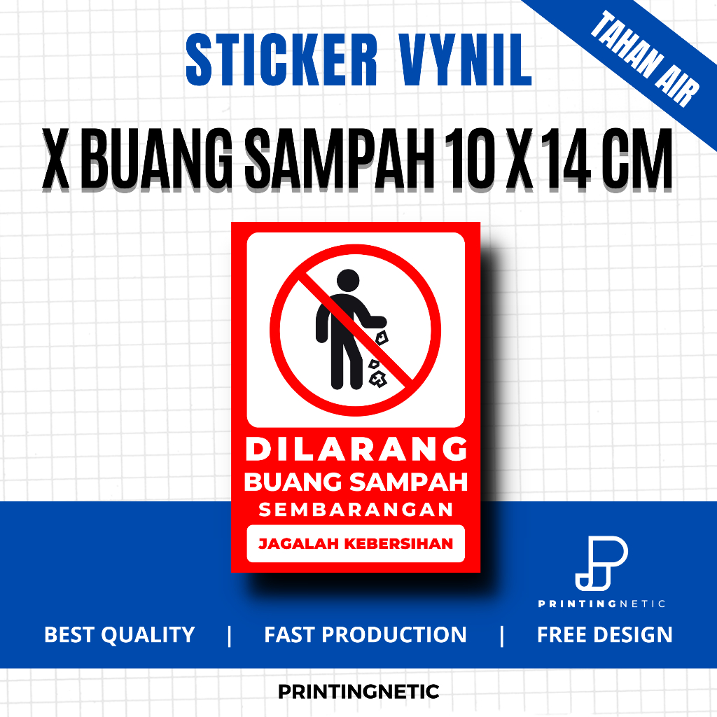 Jual STICKER VYNIL DILARANG BUANG SAMPAH SEMBARANGAN UK 10 X 14 CM ...