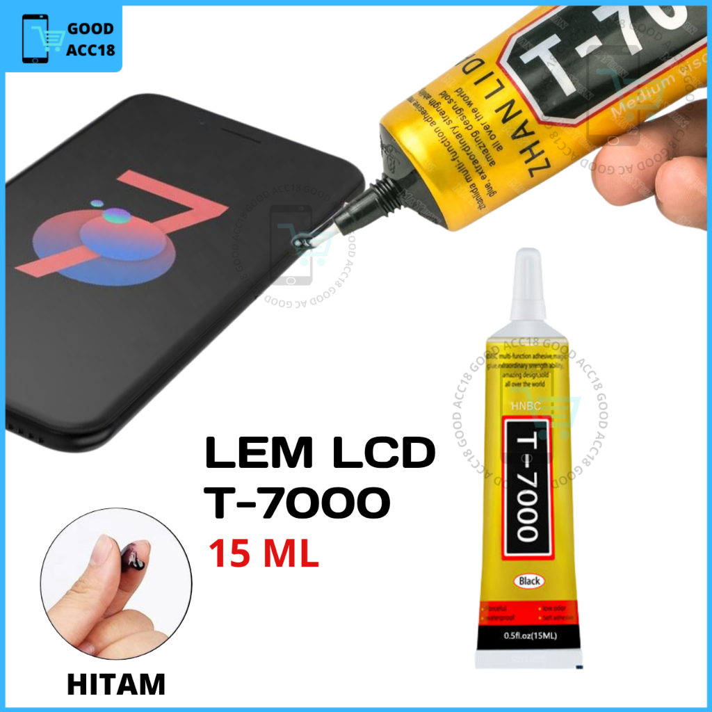 Jual LEM LCD Hp Touchscreen 15ml T-7000 Hitam B-7000 Bening | Shopee Indonesia