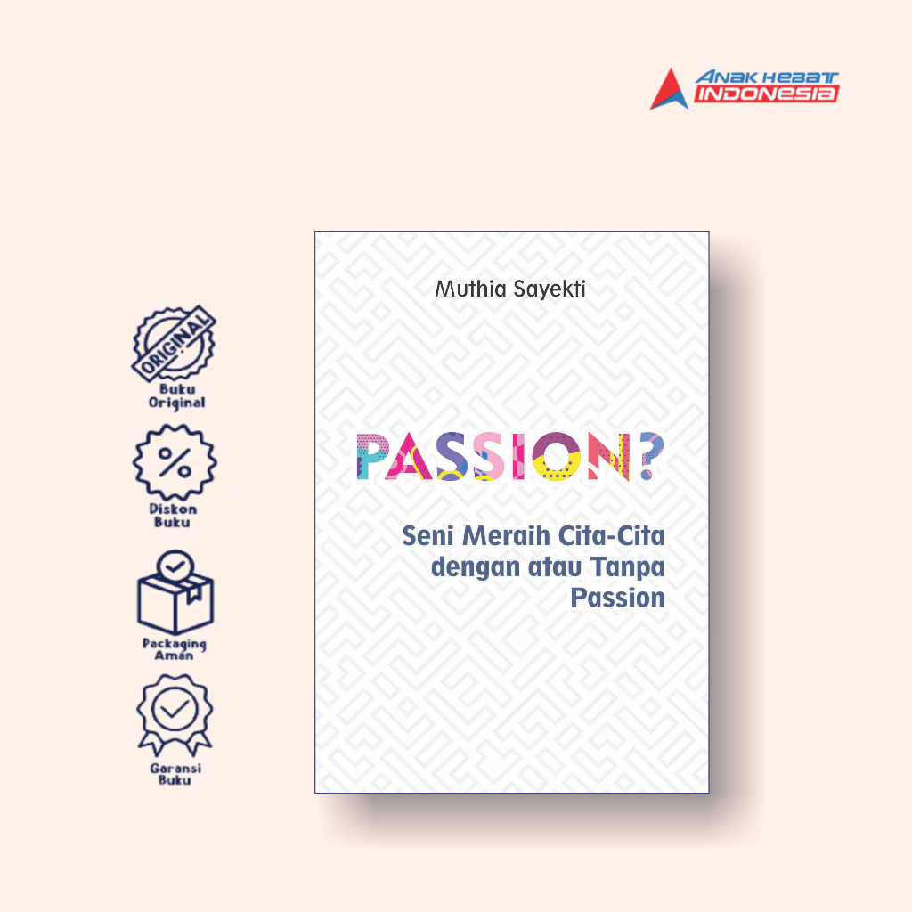 Jual Buku Passion?: Seni Meraih Cita-cita Dengan Atau Tanpa Passion ...