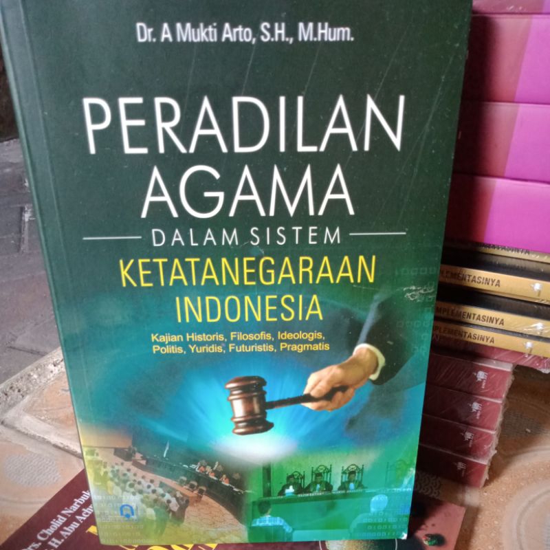 Jual Peradilan Agama Dalam Sistem Ketatanegaraan Indonesia Shopee Indonesia 