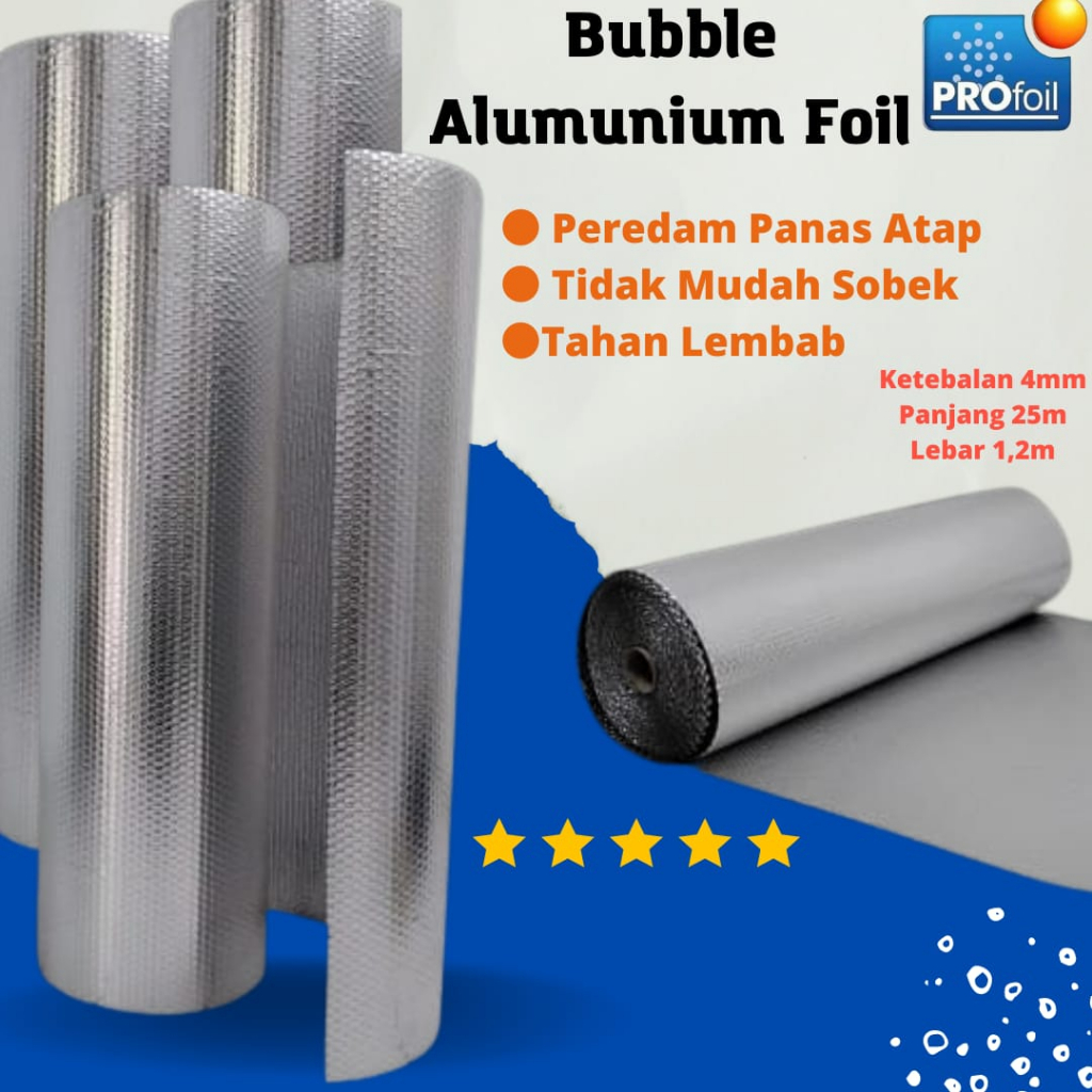Jual ALUMINIUM BUBBLE FOIL ANTI PANAS / INSULASI ATAP / PEREDAM PANAS ...