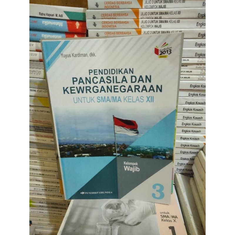 Jual Buku Ppkn/Pendidikan Pancasila dan Kewarganegaraan SMA Kelas 12/3 Erlangga | Shopee Indonesia
