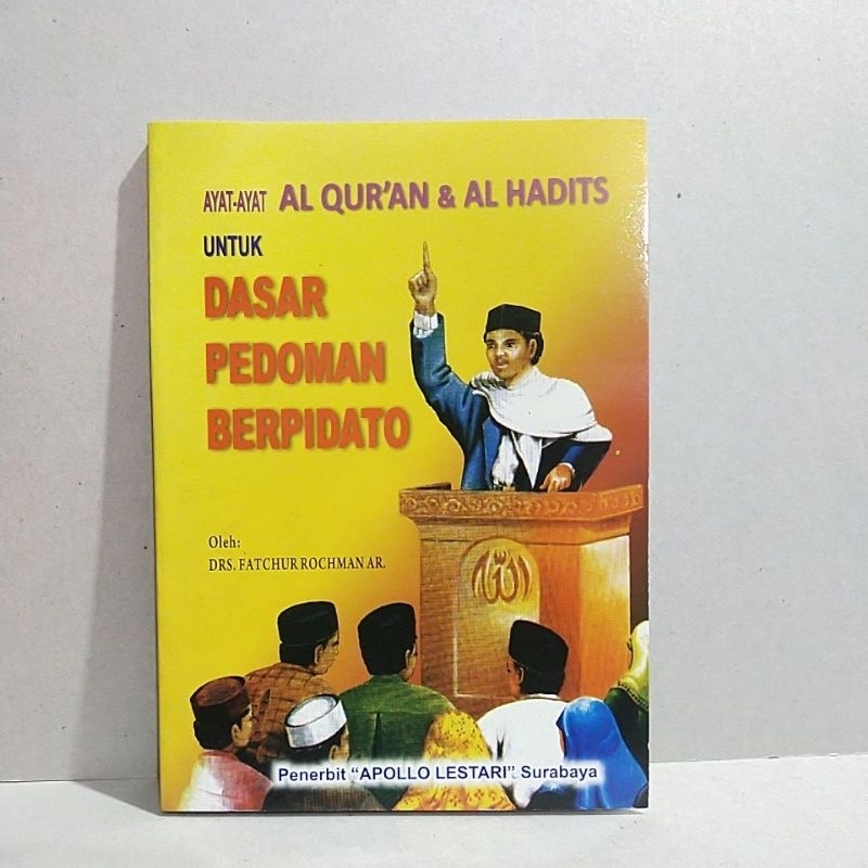 Jual Dasar Pedoman Berpidato berdasarkan Ayat Al-Qur'an dan Hadits ...