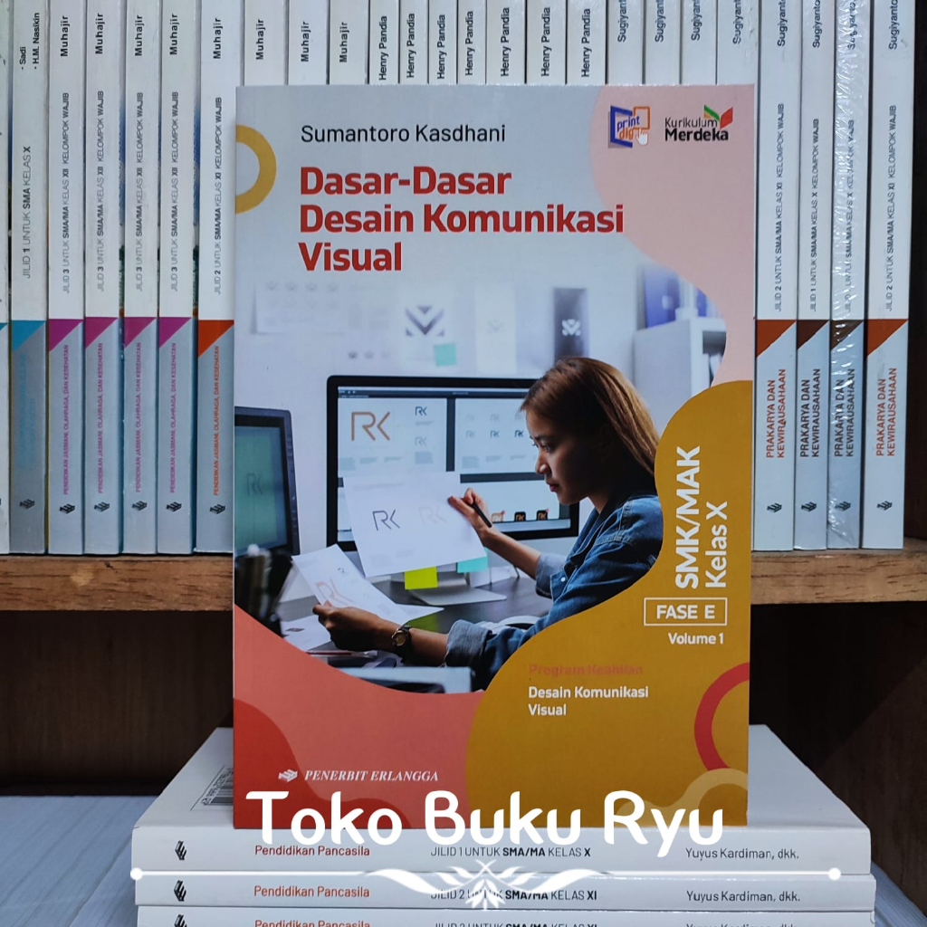 Jual Dasar Dasar Desain Komunikasi Visual Kelas 1 SMK Vol 1 Kurikulum Merdeka Erlangga | Shopee ...