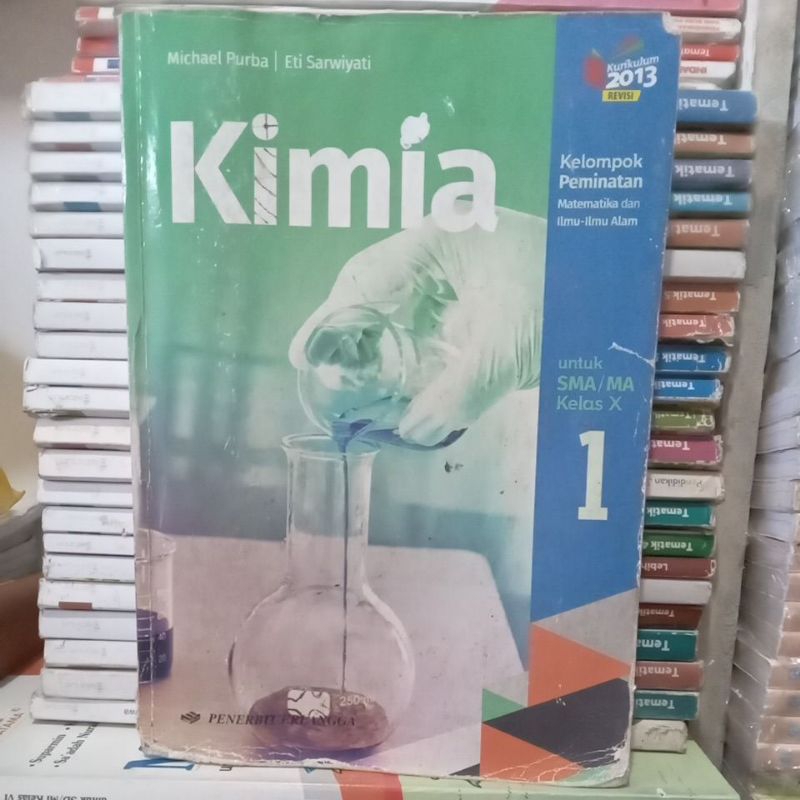 Jual Kimia Kelas X / 10 / 1 SMA Kurikulum 2013 Revisi Michael Purba ...