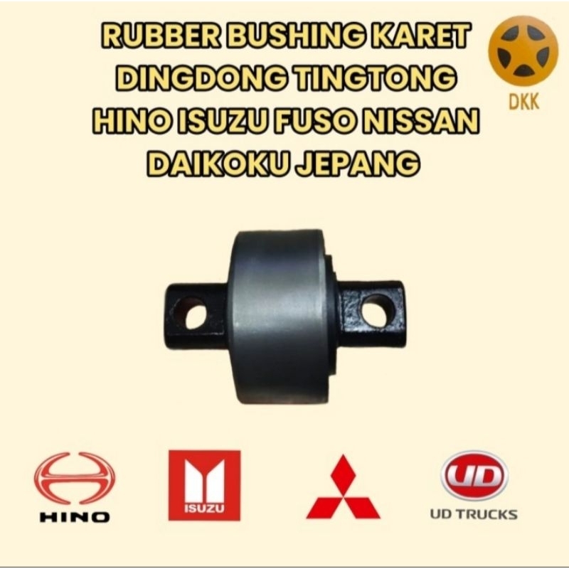 Jual RUBBER BUSHING KARET DINGDONG TINGTONG HINO ISUZU FUSO NISSAN ...