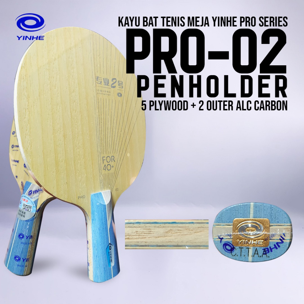 Jual Kayu Bat Tenis Meja Pingpong Yinhe Pro 02 ALC Arylate Carbon Penholder | Shopee Indonesia