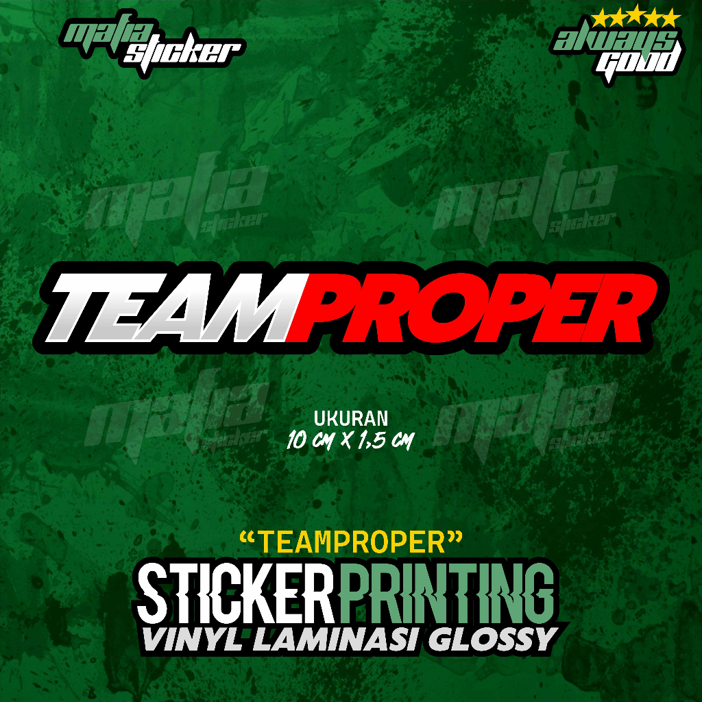 Jual STICKER/STIKER PRINT CUT TEAMPROPER VIRAL | Shopee Indonesia