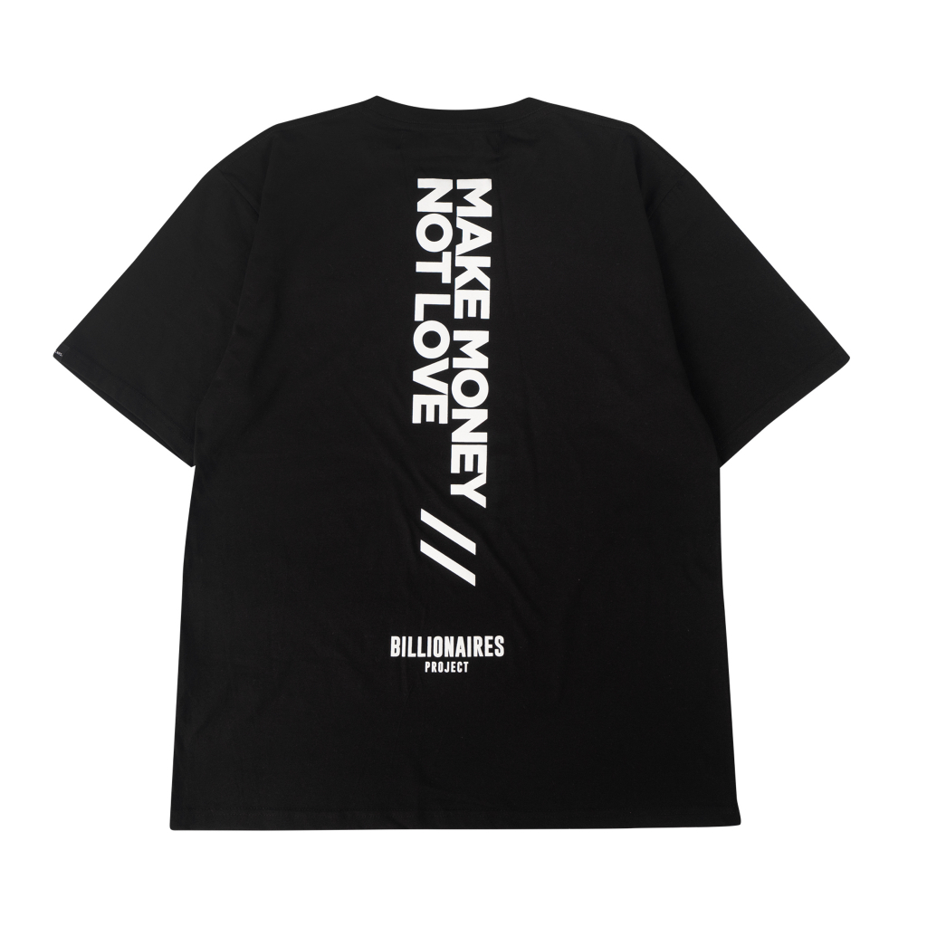 Jual BILLIONAIRES PROJECT MAKE MONEY NOT LOVE T-SHIRT - BLACK | Shopee ...