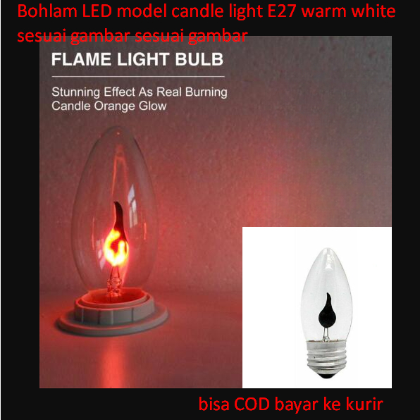 Jual Bohlam LED model candle light E27 warm white sesuai gambar sesuai ...