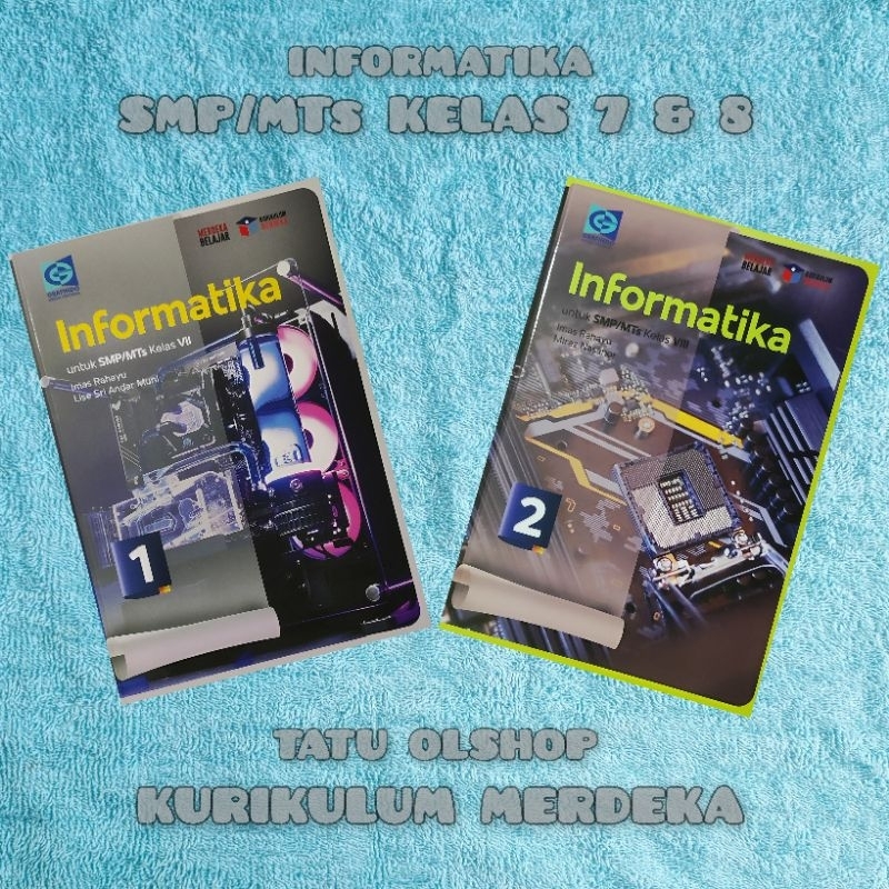 Jual Buku Kurikulum Merdeka Informatika SMP Kelas 7 8 VII VIII 1 2 Original Penerbit Grafindo ...