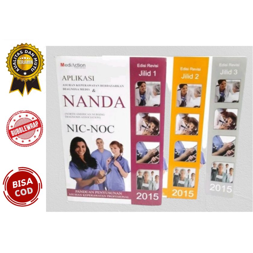 Jual Buku Aplikasi Asuhan Keperawatan Berdasarkan Diagnosa Medis dan Nanda NIC NOC Jilid 1-3 ...