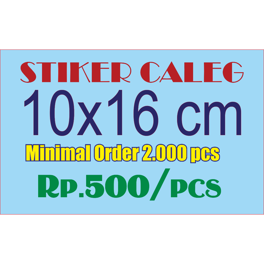 Jual Stiker Caleg 10 x 16 Rp. 500/pcs. Minimal Order 2000 Pcs. | Shopee ...