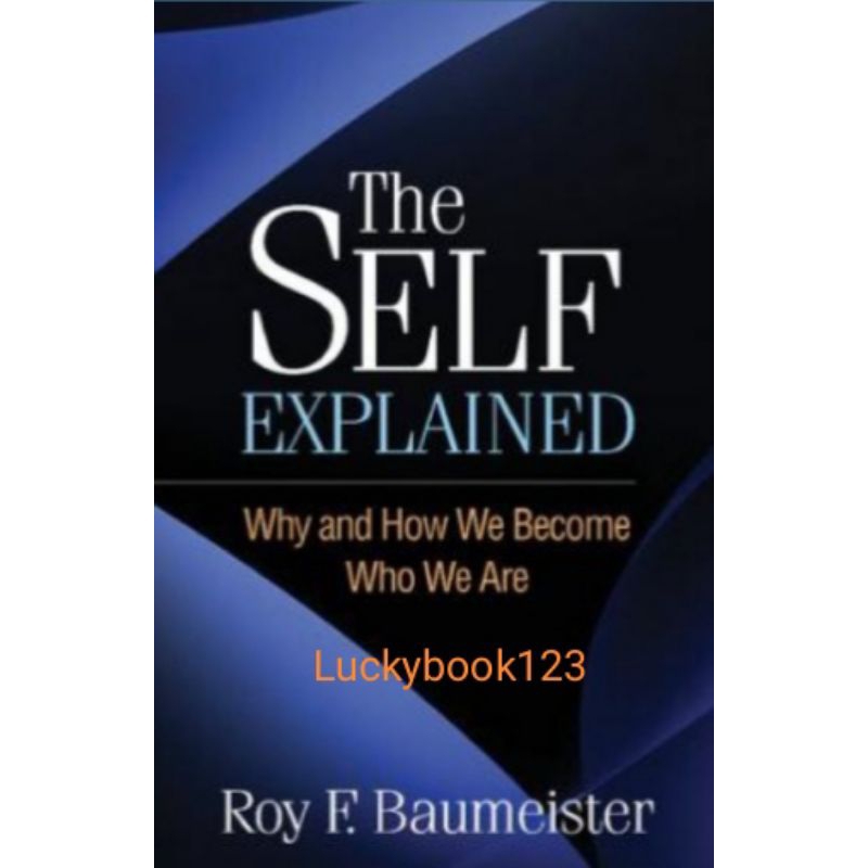 Jual Buku The Self Explained: Why and How We Become Who We Are | Shopee ...