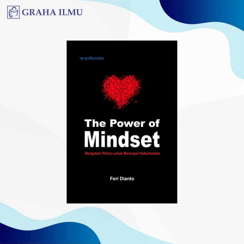 Jual The Power of Mindset; Mengubah Pikiran untuk Mencapai Keberhasilan ...