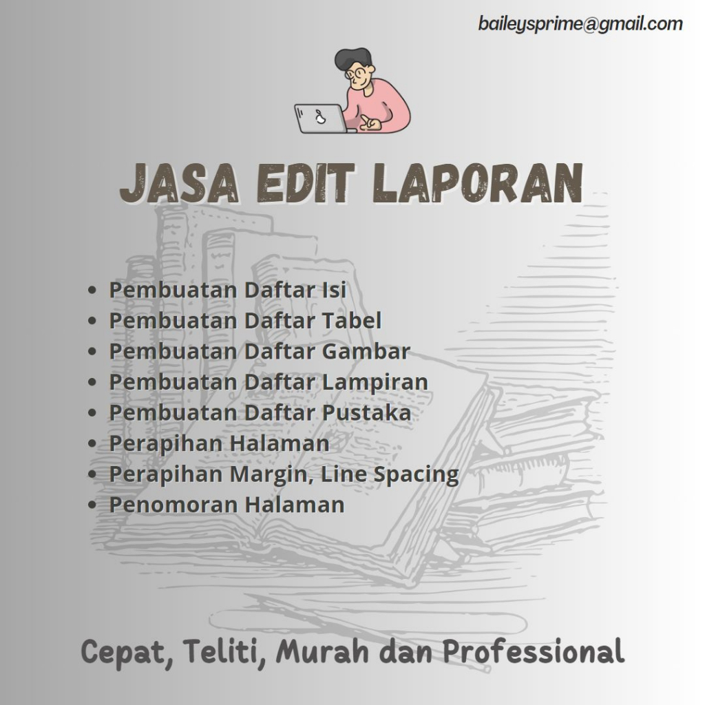Jual Edit Laporan, Daftar Isi, Tabel Gambar, Lampiran, Pustaka ...