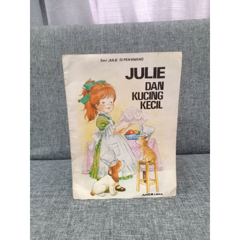 Jual Julie Dan Kucing Kecil-Seri Julie Si Penyayang-Aries Lima | Shopee ...