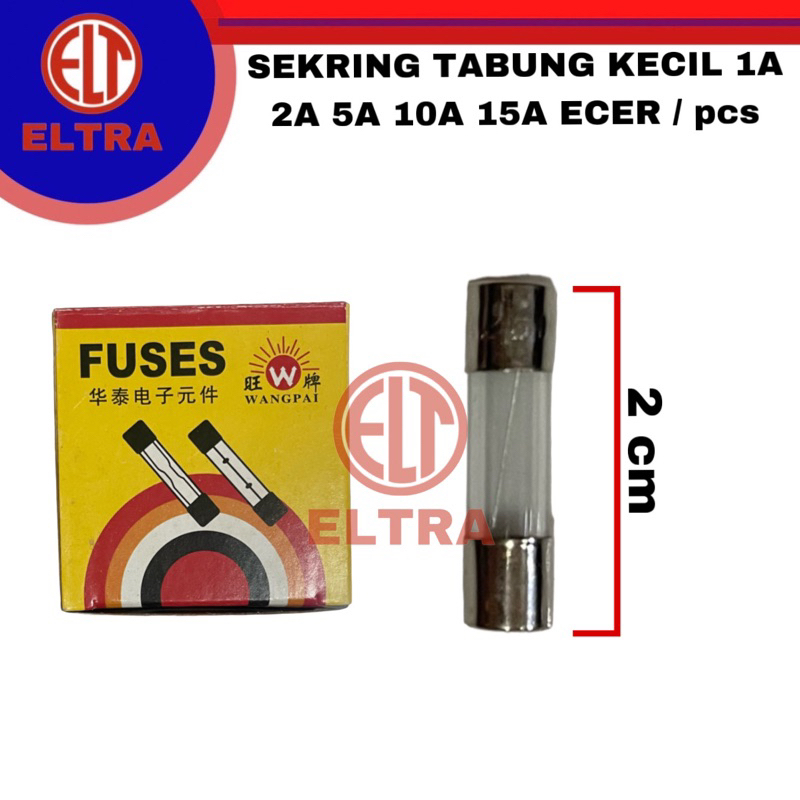 Jual Fuse sekring kaca sekering tabung kecil 1A 2A 5A 10A 15A semua ukuran pendek ecer / 1 pcs ...