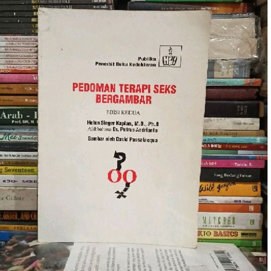 Jual BUKU ORIGINAL PEDOMAN TERAPI SEKS BERGAMBAR EDISI KEDUA Helen Singer Kaplan, M. D., Ph. D ...