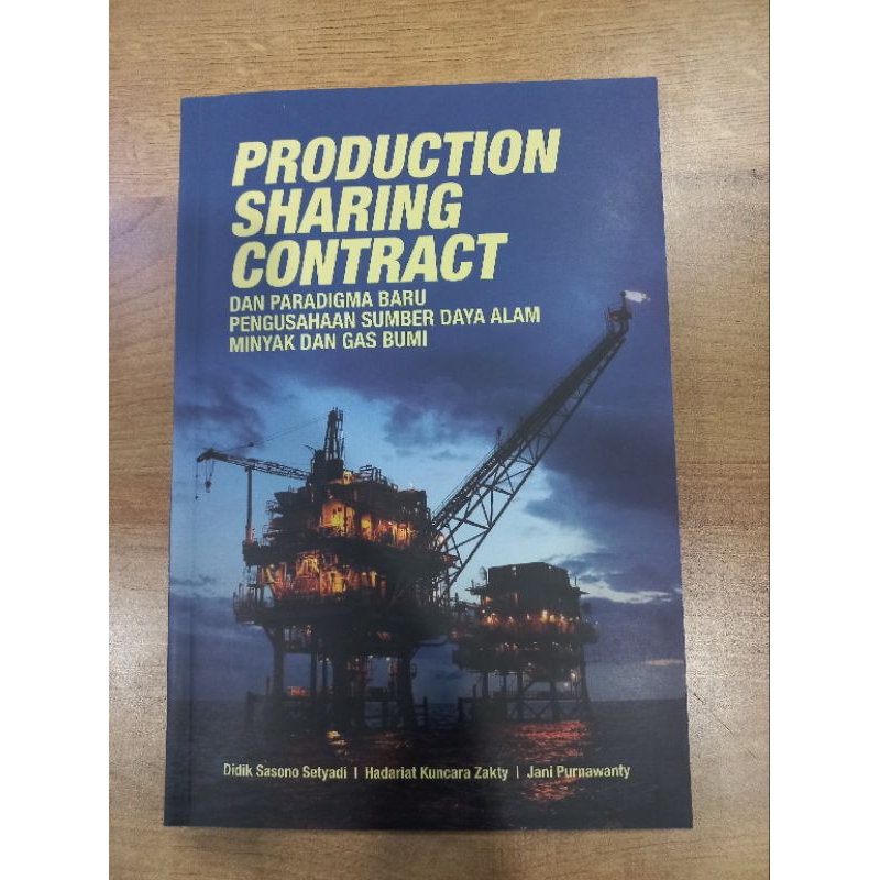 Jual Buku Production Sharing Contract dan Paradigma baru pengusahaan ...