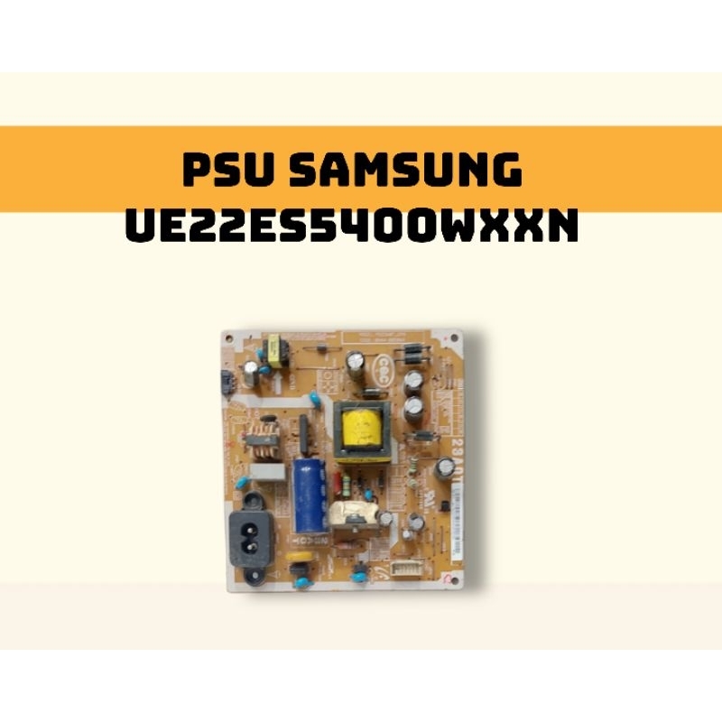 Jual POWER SUPPLY PSU SAMSUNG UE22ES5400 WXXN -BN44-00504A -PD23AOT-CPN ...