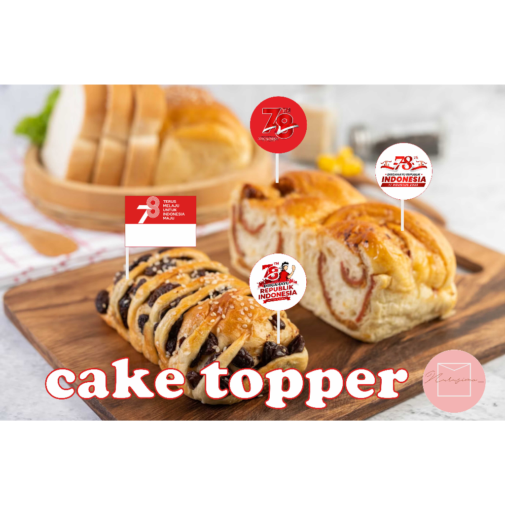 Jual HUT RI / DIRGAHAYU 17 AGUSTUS / CAKE TOPPER / CUPCAKE TOPPER ...