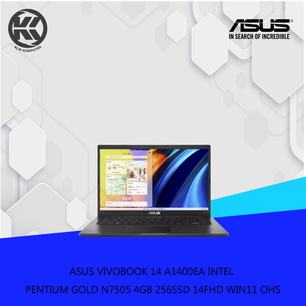 Jual ASUS VIVOBOOK 14 A1400EA INTEL PENTIUM GOLD N7505 4GB 256SSD 14FHD ...