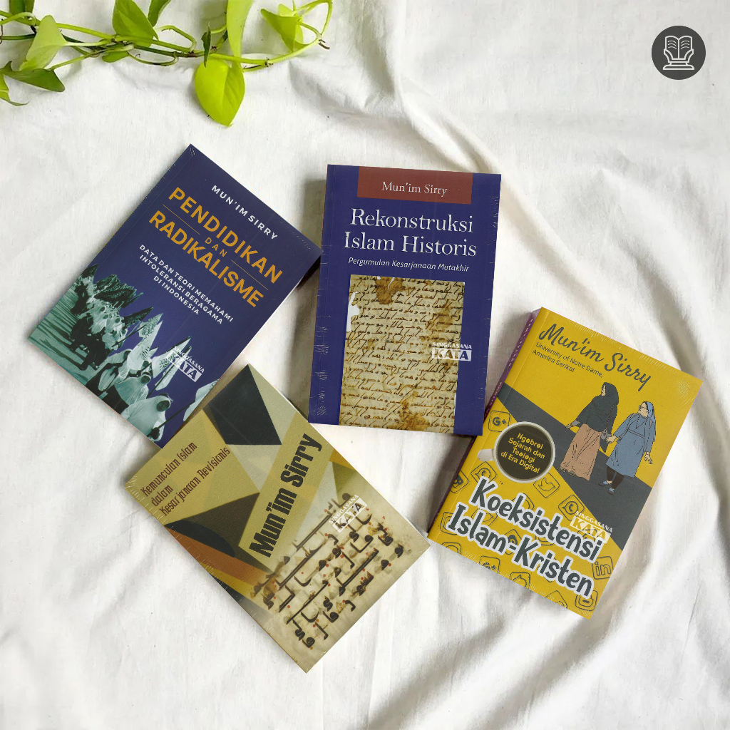 Jual Paket Buku Karya Mun'im Sirry - Kemunculan Islam dalam Kesarjanaan ...