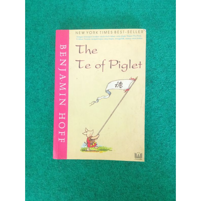 Jual Buku The Te of Piglet - Benjamin Hoff | Shopee Indonesia