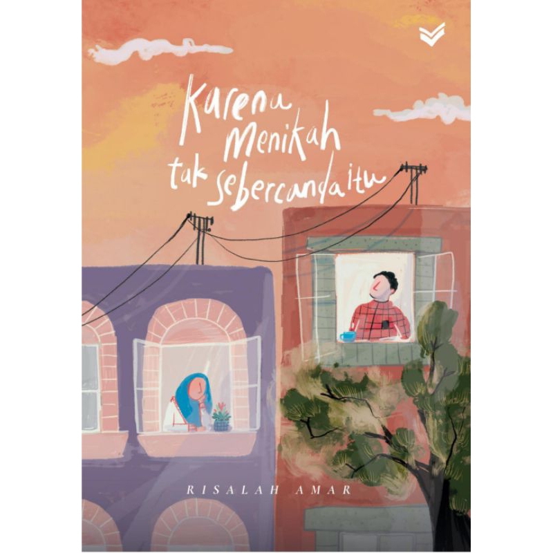 Jual Buku | Buku Linimasa | Karena Menikah Tak Sebercanda Itu - karya ...