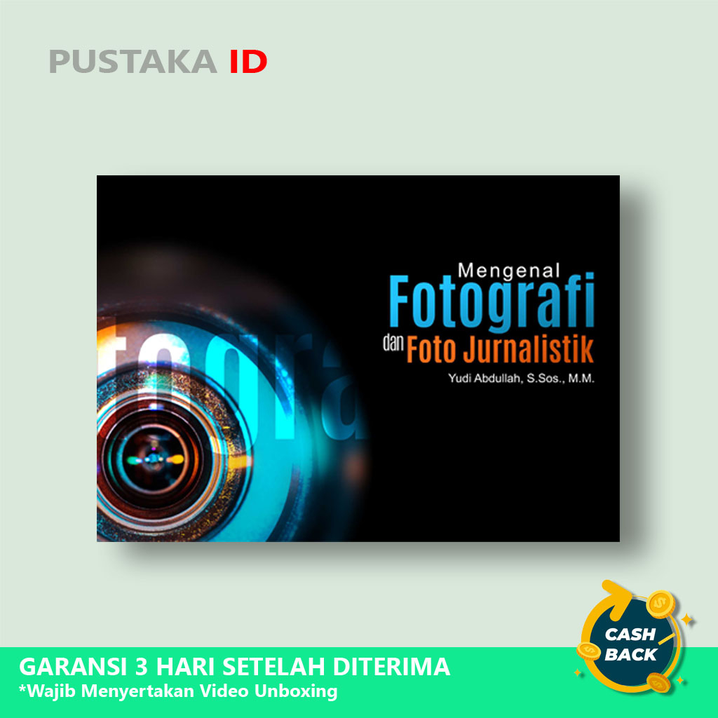 Jual Buku Mengenal Fotografi Dan Foto Jurnalistik - Original | Shopee ...