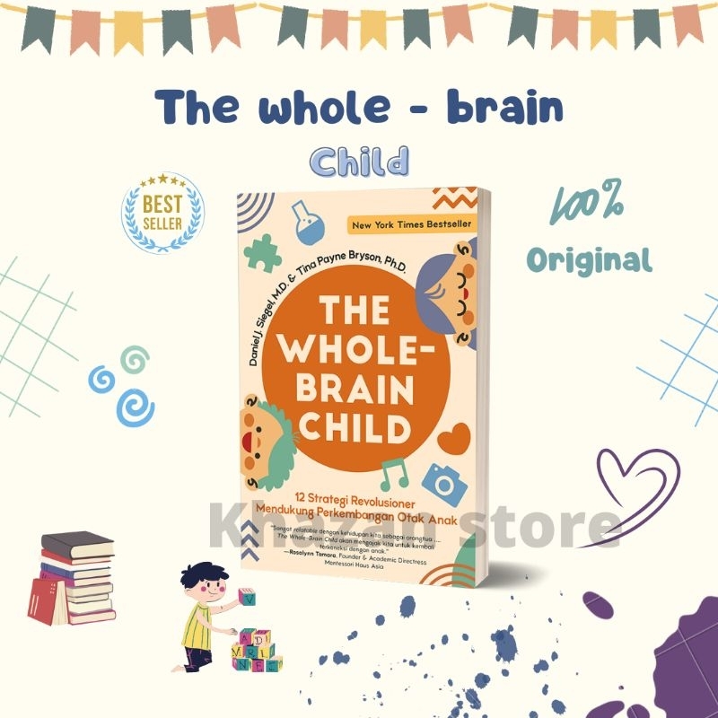 Jual Buku The Whole-Brain Child Original dari Noura Books | Shopee ...