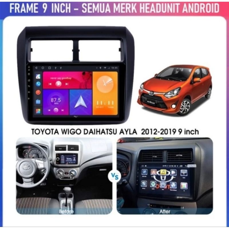 Jual Frame toyota agya/ dhaihatsu ayla android 9 inch | Shopee Indonesia