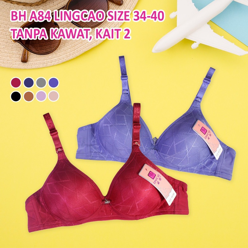 Jual SLN - BRA LINGCAO A5 ORIGINAL / BH PEREMPUAN CUP A TANPA KAWAT PUSH UP 34 - 36 - 38 - 40 ...