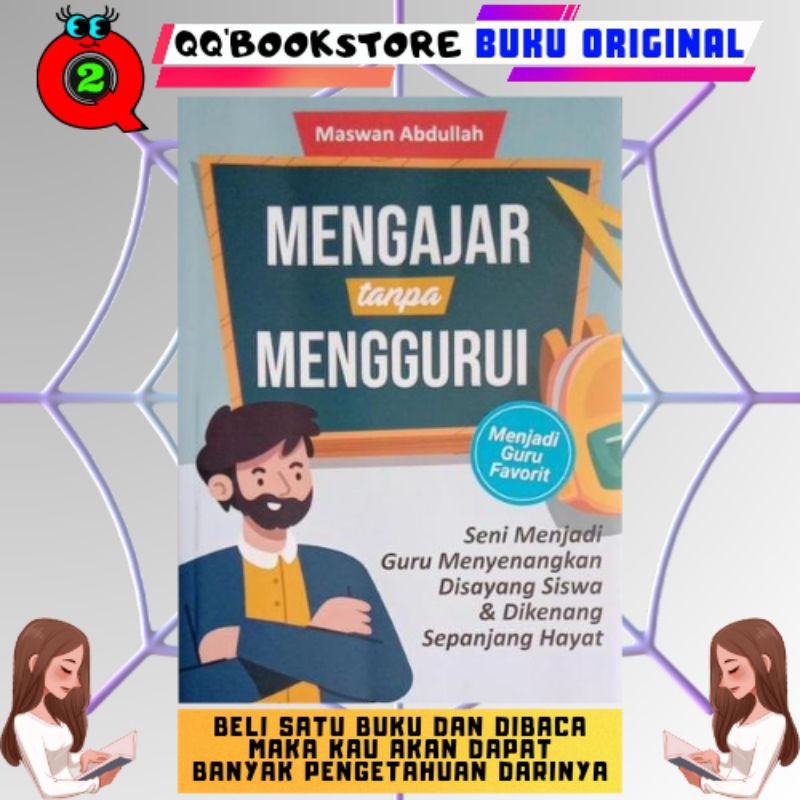 Jual BUKU MENGAJAR TANPA MENGGURUI / SENI MENJADI GURU MENYENANGKAN DAN ...