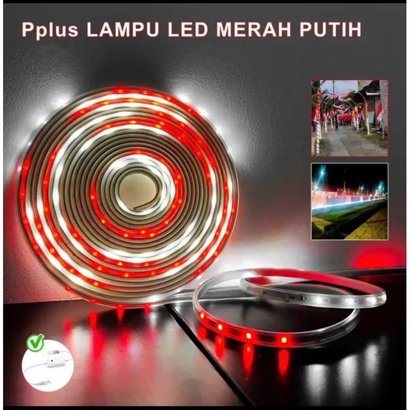 Jual LAMPU STRIP LED MERAH PUTIH SELANG (17 agustus) | Shopee Indonesia