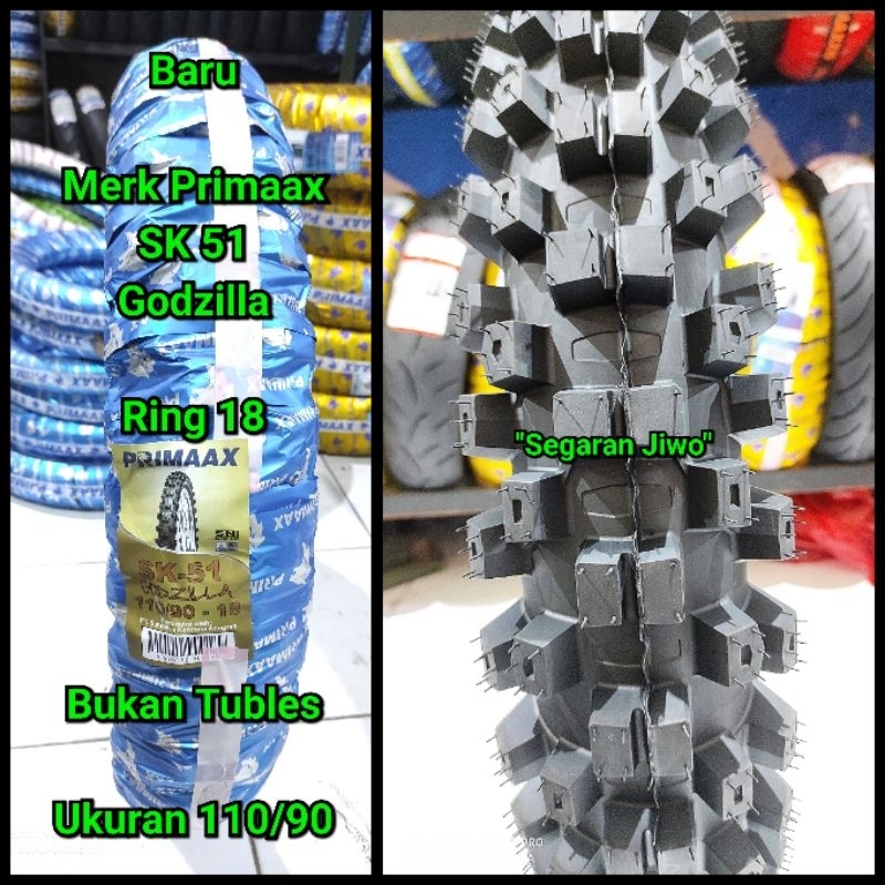 Jual Ban motor ring 18 ukuran 110/90 merk primaax sk 51 Godzilla full ...