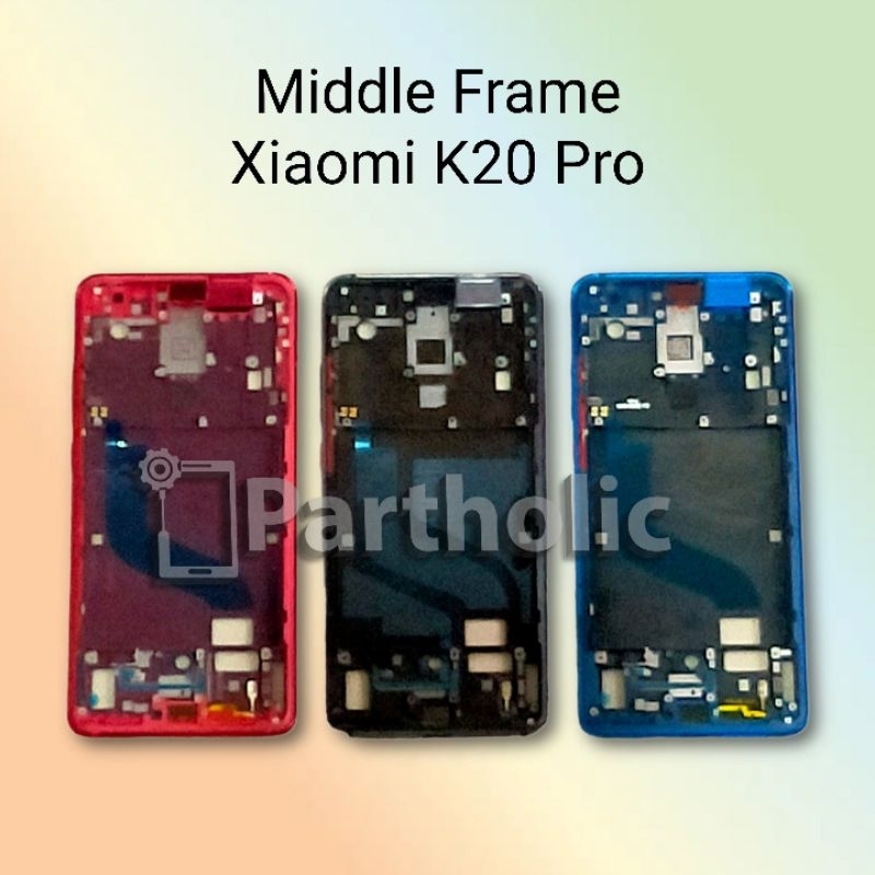 Jual Middle frame/ Tulang Tengah Xiaomi K20 Pro / Mi 9T / 9T Pro ...