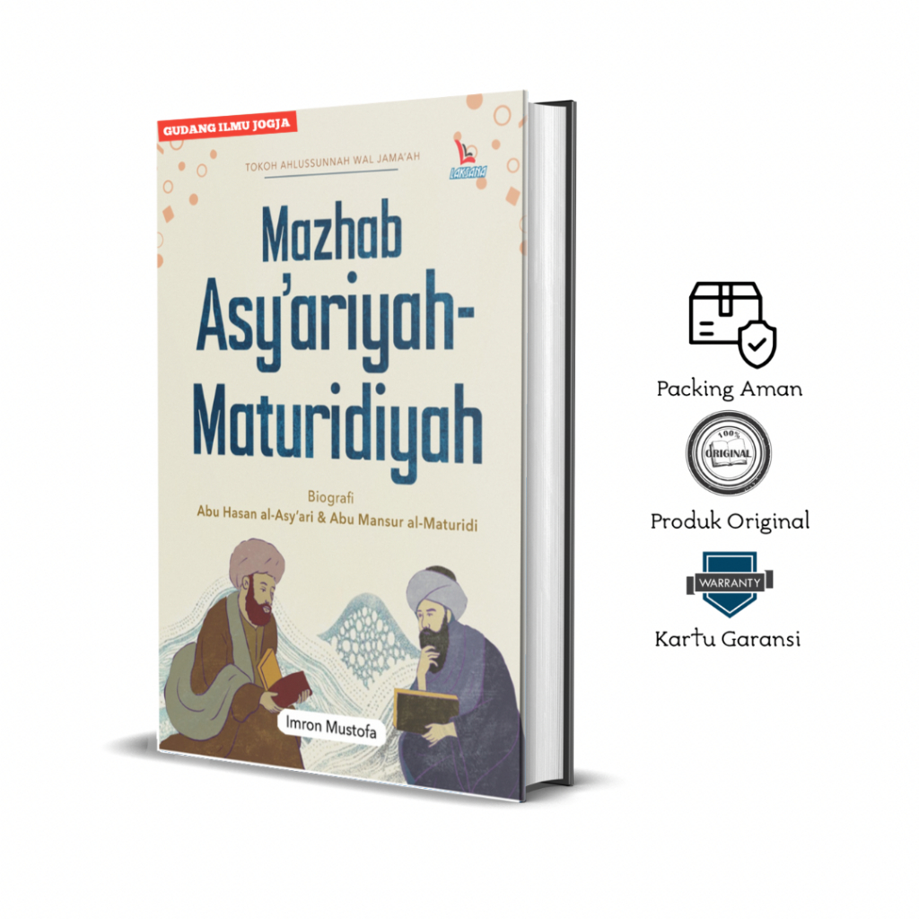 Jual Buku Mazhab Asy’ariyah-Maturidiyah (Biografi Abu Hasan al-Asy'ari ...