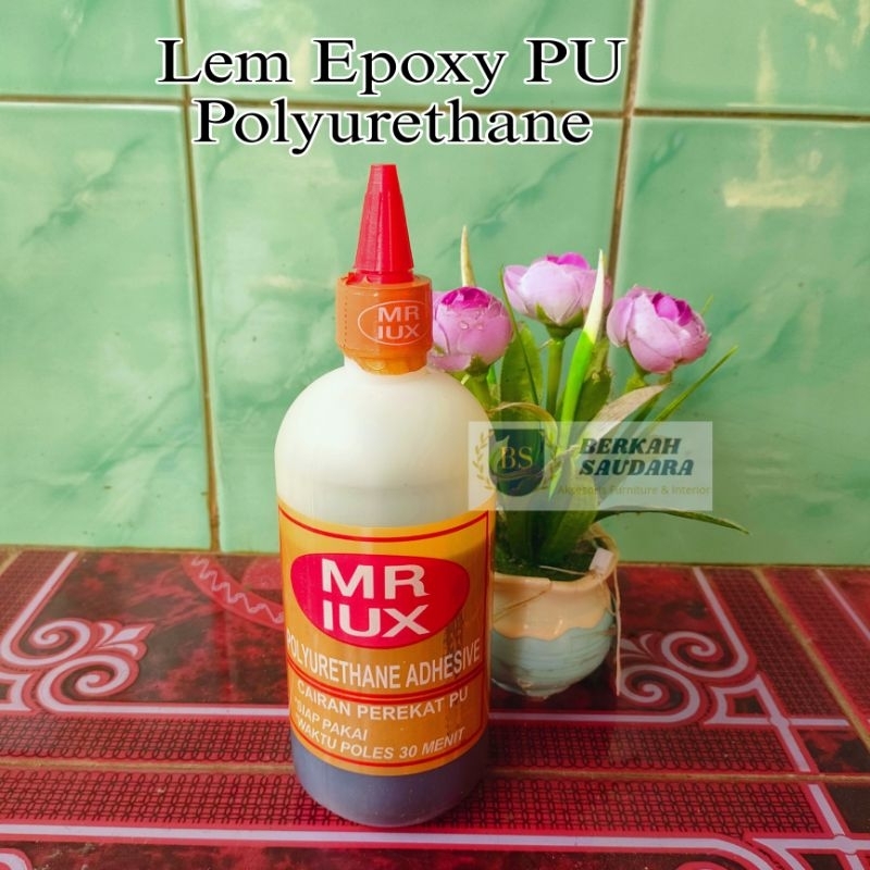 Jual 500gr Lem kayu epoxy PU/ Lem MR LUX POLYURETHANE ADHESIVE lem piu ...