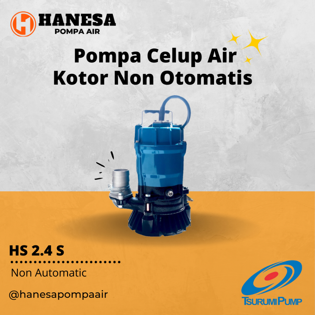 Jual Tsurumi HS 2.4 S Pompa Celup Air Kotor Non Otomatis | Shopee Indonesia