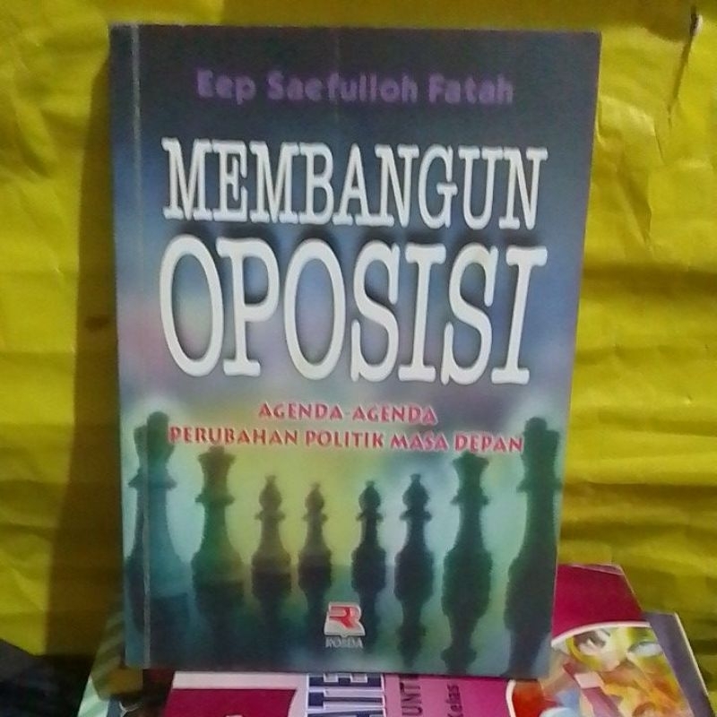 Jual MEMBANGUN OPOSISI ( Agenda agenda perubahan politik masa depan ...