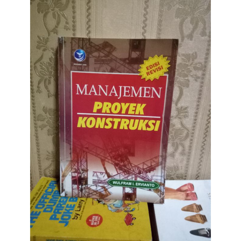 Jual ORI BUKU MANAJEMEN PROYEK KONSTRUKSI EDISI REVISI | Shopee Indonesia
