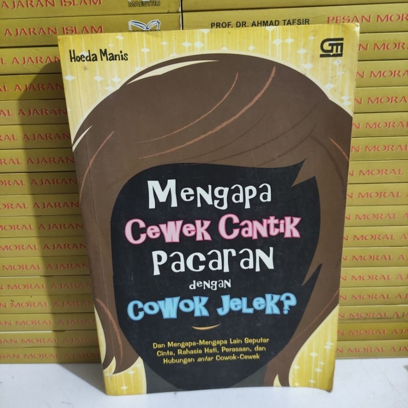 Jual BUKU OBRAL MURAH : MENGAPA CEWEK CANTIK PACARAN DENGAN COWOK JELEK | Shopee Indonesia