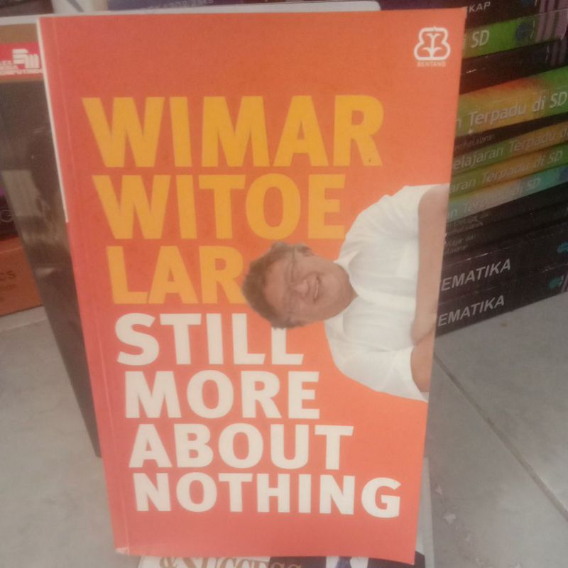 Jual buku WIMAR WITOELAR STILL MORE ABOUT NOTHING | Shopee Indonesia