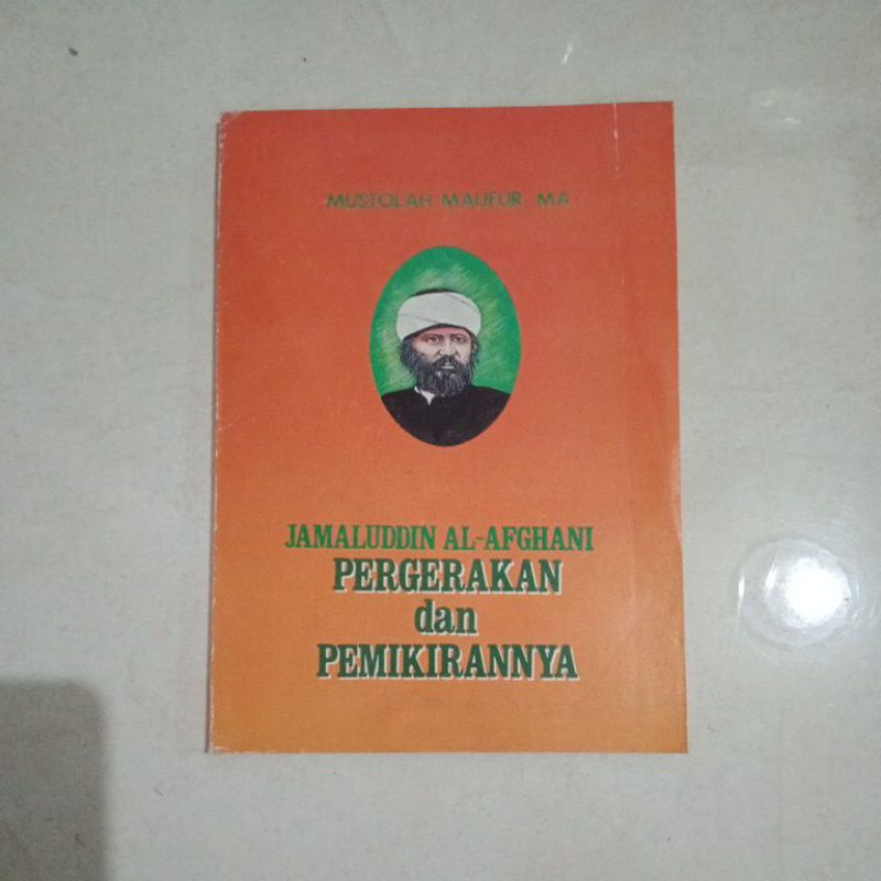 Jual Jamaluddin Al-Afghani (Pergerakan dan Pemikirannya) - Mustolah ...