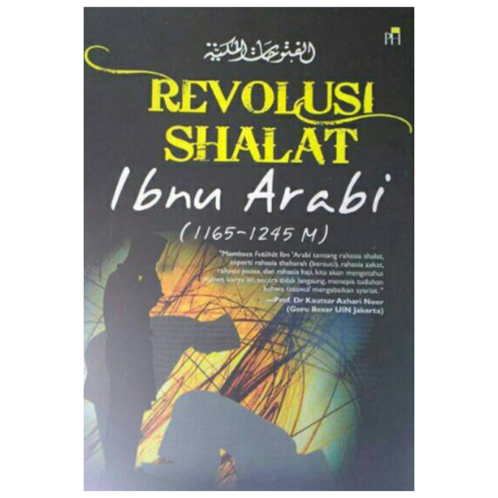 Jual Revolusi Shalat Ibnu Arabi Hard Cover - Ibn Arabi - NR | Shopee Indonesia