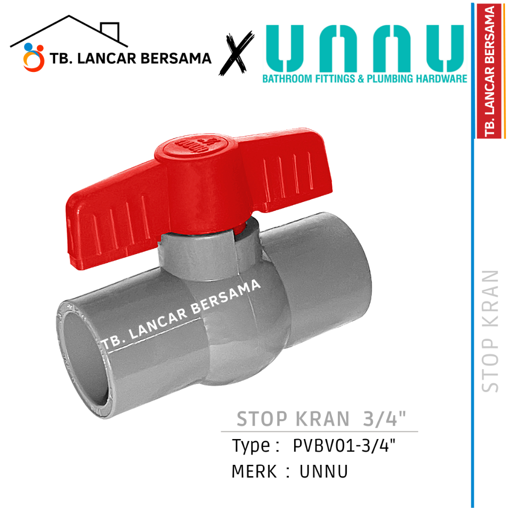Jual BALL VALVE PVC 3/4 STOP KRAN POLOS UNNU PVBV01 | Shopee Indonesia