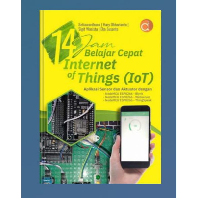 Jual 14 Jam Belajar Cepat Internet Of Things ( IoT) | Shopee Indonesia